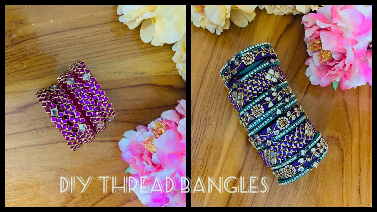 hand made thread bangles #diy #handmade#subscribe #viralvideo # ...