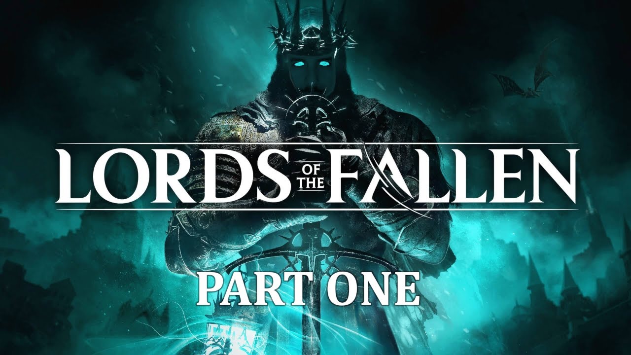 Lords of the Fallen Part 1 - YouTube