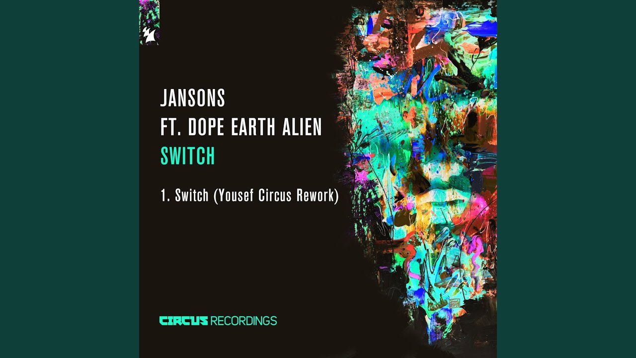 Switch (Yousef Circus Rework) - YouTube