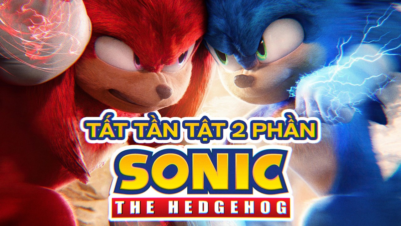 Toàn bộ hành trình của NHÍM SONIC SIÊU TỐC ĐỘ trước PHẦN 3 — SONIC THE ...