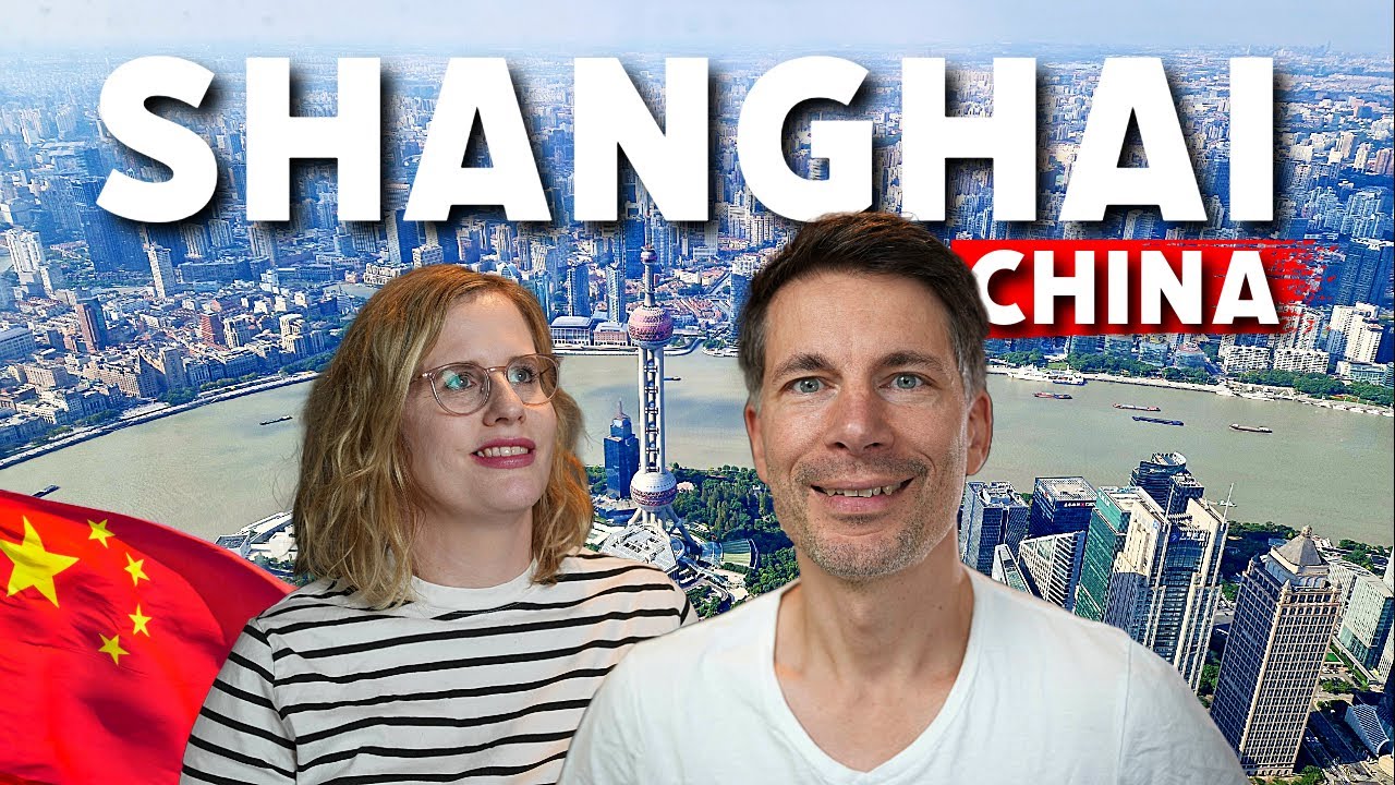 Our First Time in CHINA: 5 Days in Amazing SHANGHAI! 🇨🇳 - YouTube