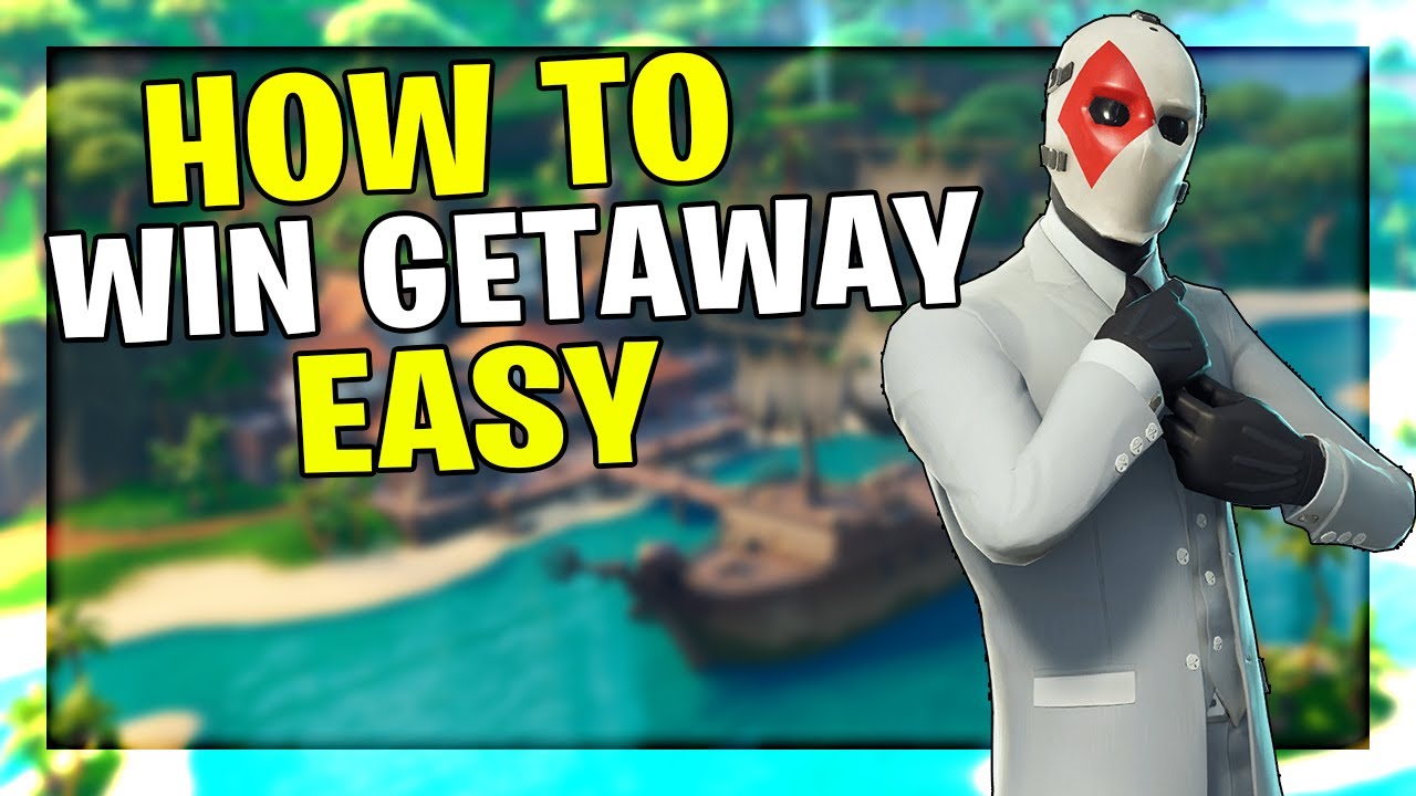 Fortnite - How To Win Getaway | High Stakes Challenge Guide (Fast ...