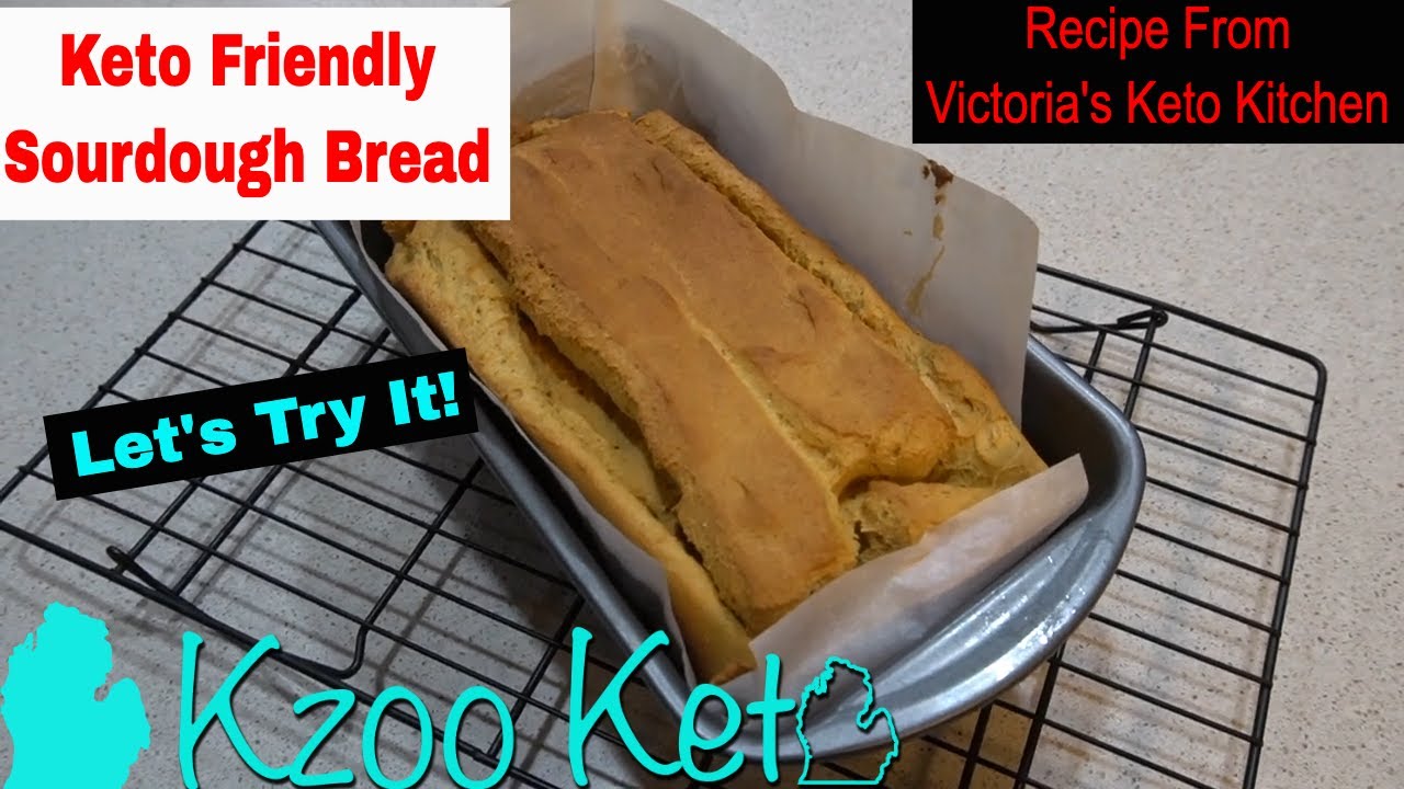 Keto Sourdough Bread | Let's Try It | from Victoria's Keto Kitchen ...