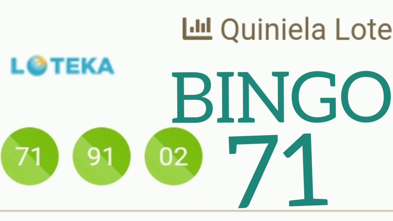 NÚMEROS HOY BINGO 71 LOTEKA SUSCRIBANSE PARA QUE GANES DINERO ...