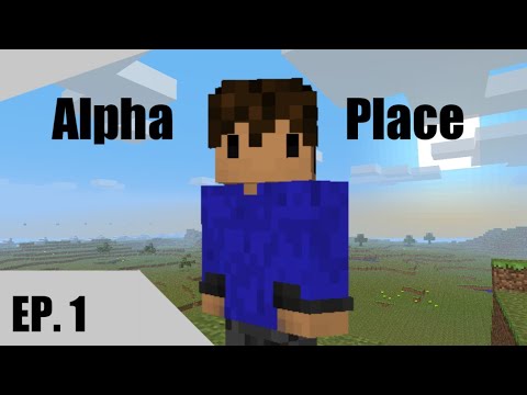 alphaplace server ep. 1 - YouTube