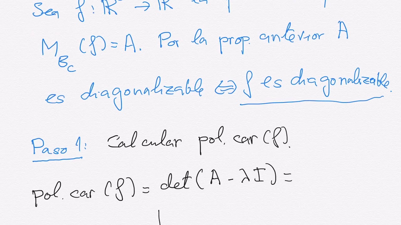 5.6 Método para diagonalizar una matriz o endomorfismo I - YouTube