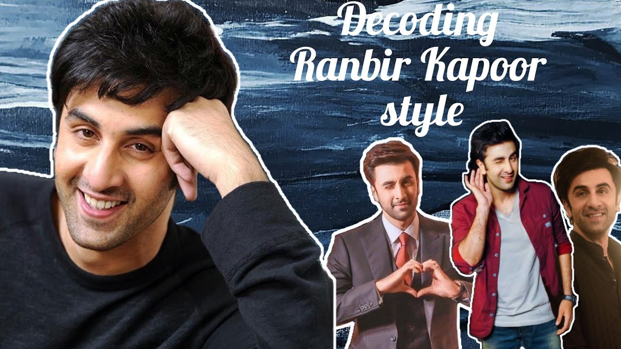 Decoding Ranbir KAPOOR’S Iconic Style, Bollywood fashion | Rishika ...