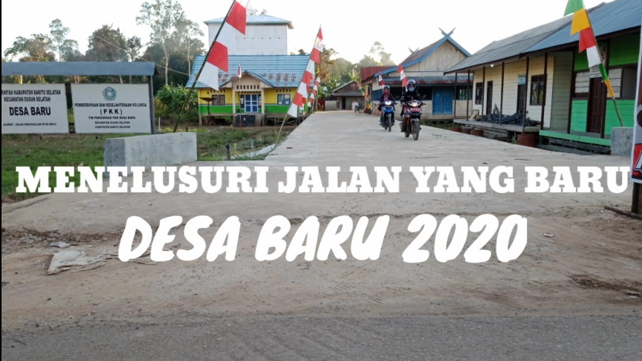 DESA BARU, TELUSURI JALAN YANG BARU. - YouTube