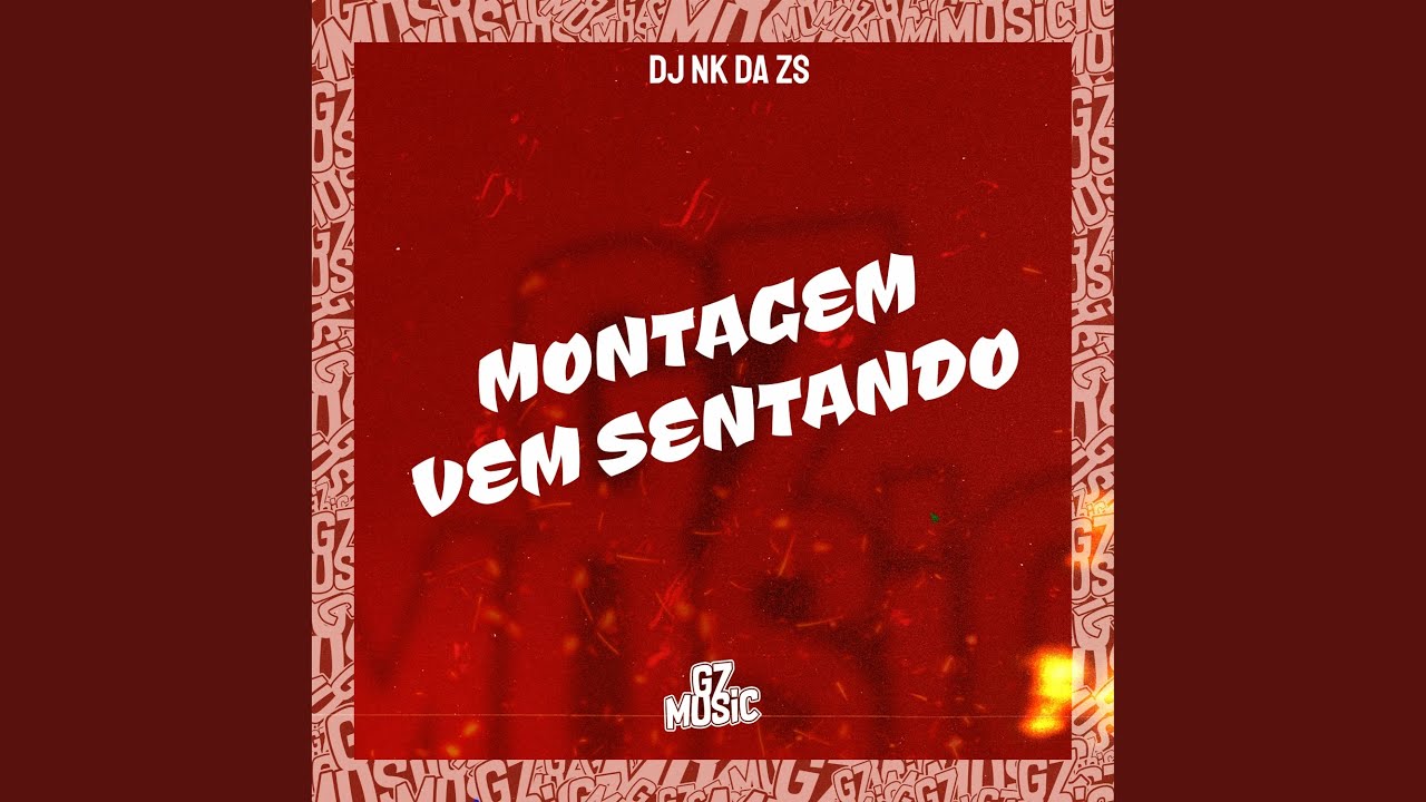 Montagem Vem Sentando - YouTube