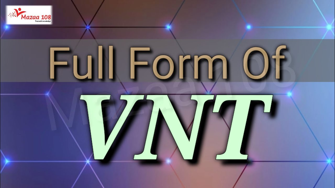 Full form of VNT | full form of vnt | VNT means | Automobile | vehicle ...