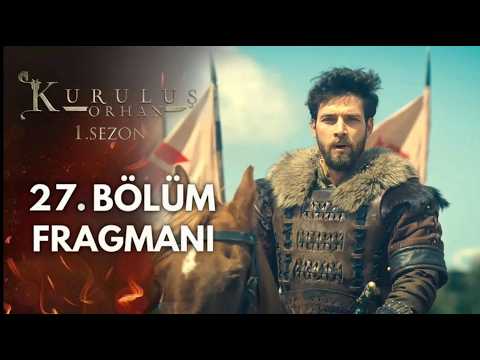 Kuruluş Orhan 27. Bölüm Fragmanı | Son Bölüm Analizi