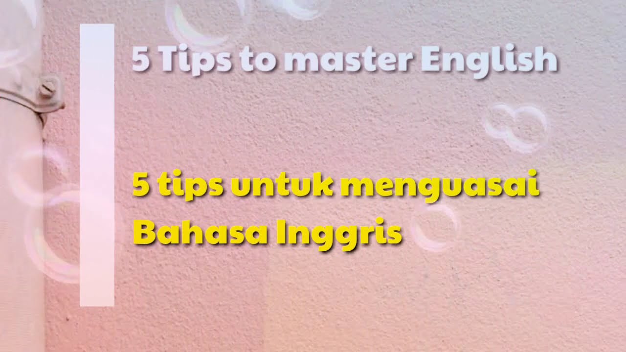 Tips Untuk Pemula Tutorial Belajar Bahasa Inggris Dengan Mudah Youtube