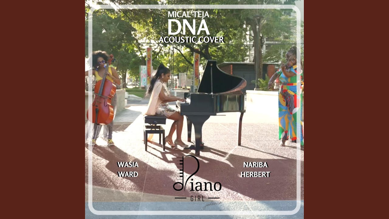 DNA (feat. Wasia Ward & Nariba Herbert) (Acoustic Cover) - YouTube