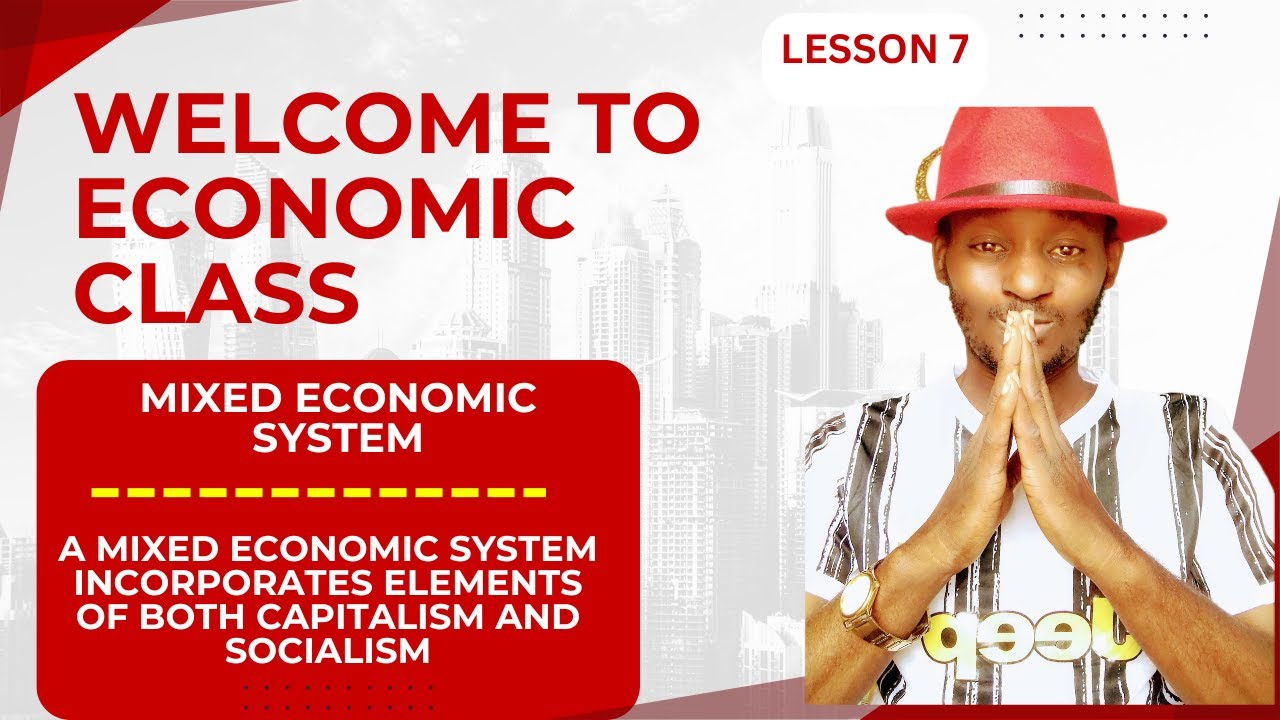 Economic Class. Mixed economic system - YouTube