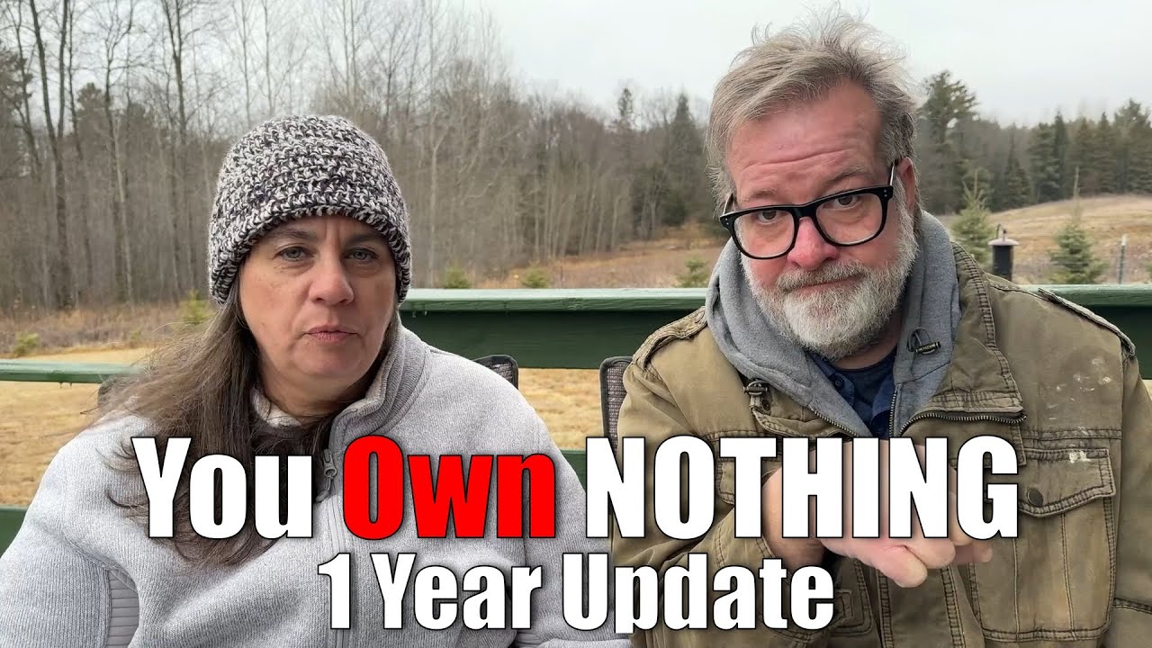 You Own NOTHING 1 Year Update - YouTube