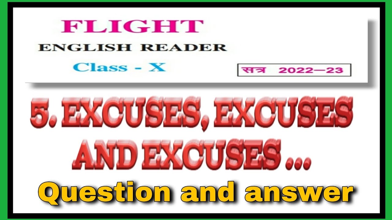 Class 10 Excuses Excuses and Excuses Chapter 5 | Question and answer | DD KI PATHSHALA - YouTube
