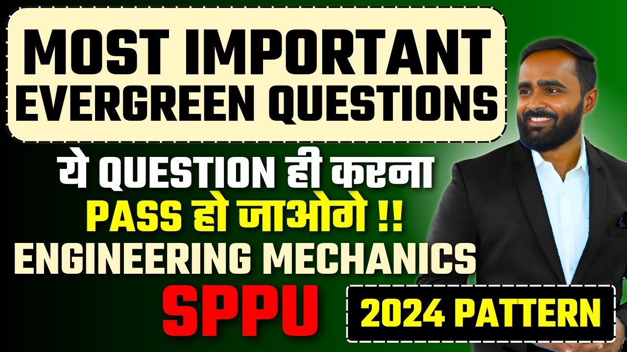 ये QUESTION ही करना PASS हो जाओगे | MOST IMPORTANT EVERGREEN QUESTIONS | ENGINEERING MECHANICS ...