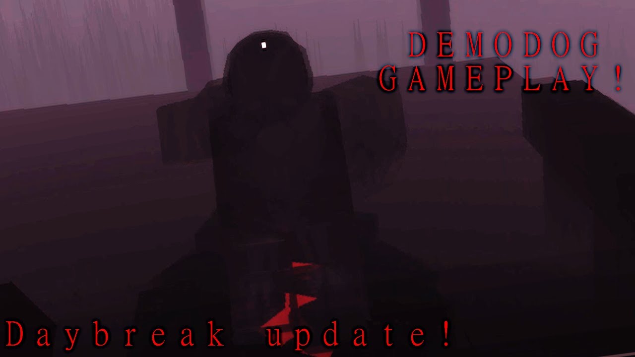 DEMODOG GHOST GAMEPLAY! [Daybreak Roblox] - YouTube