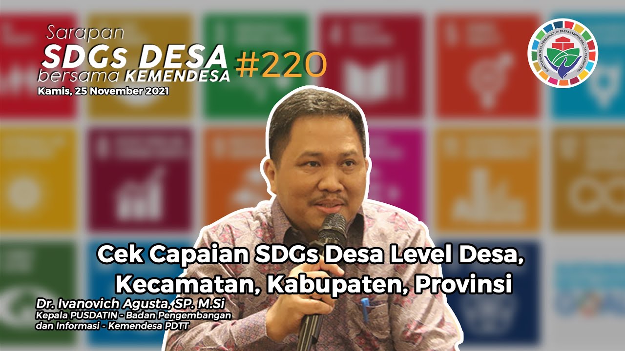 Cek Capaian SDGs Desa Level Desa, Kecamatan, Kabupaten, Provinsi | eps 220 - YouTube
