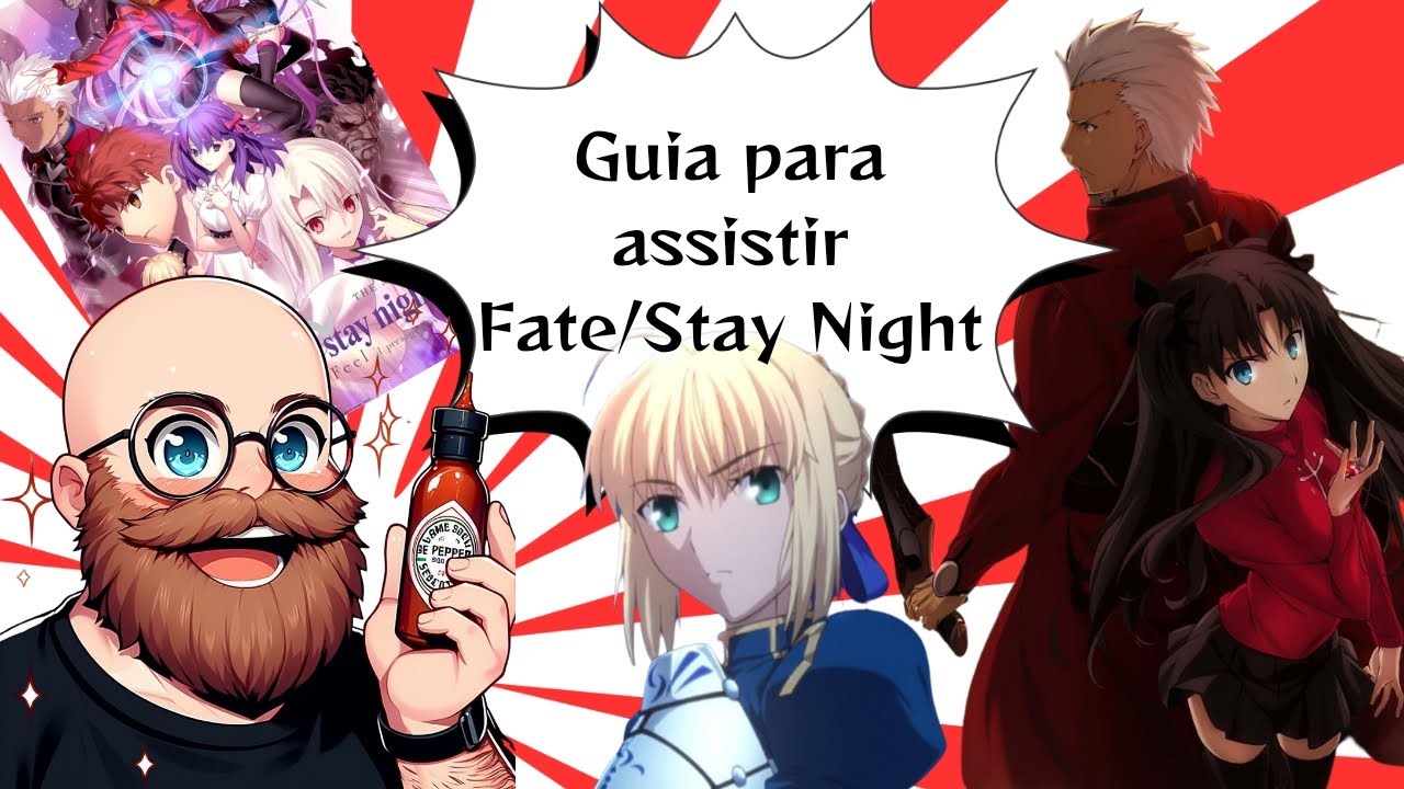 GUIA DE FATE/STAY NIGHT! Venha entender a ordem de Fate Stay Night ...