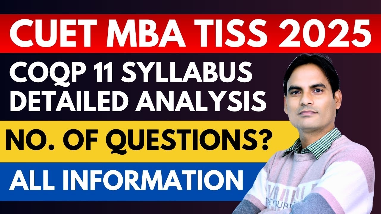 CUET PG MBA TISS 2025 COQP 11 DETAILED SYLLABUS | NO. OF QUESTION ...