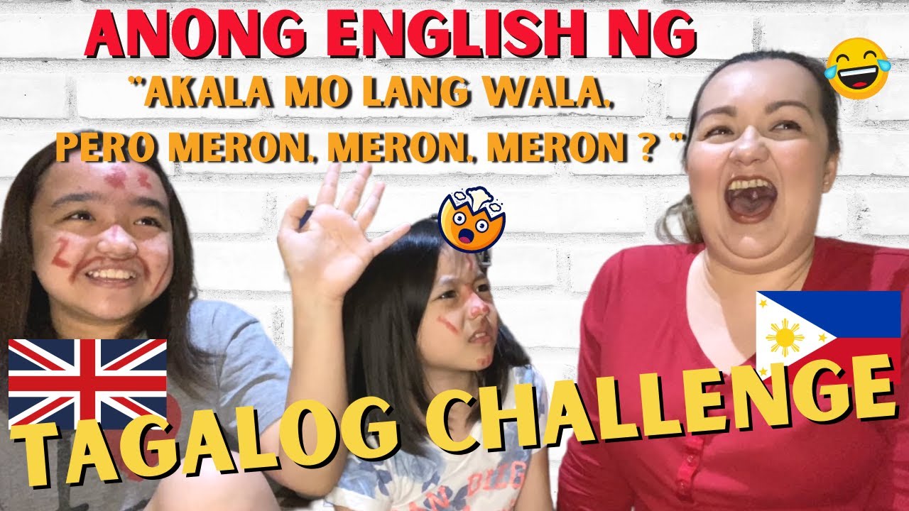 TAGALOG TO ENGLISH (TRANSLATION) CHALLENGE *LAPTRIP!* | English ...