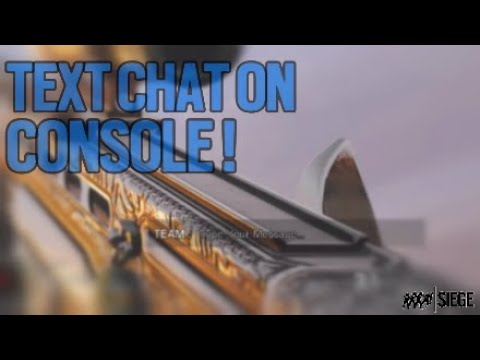 HOW TO USE TEXT CHAT ON CONSOLE | RAINBOW 6 SIEGE - YouTube