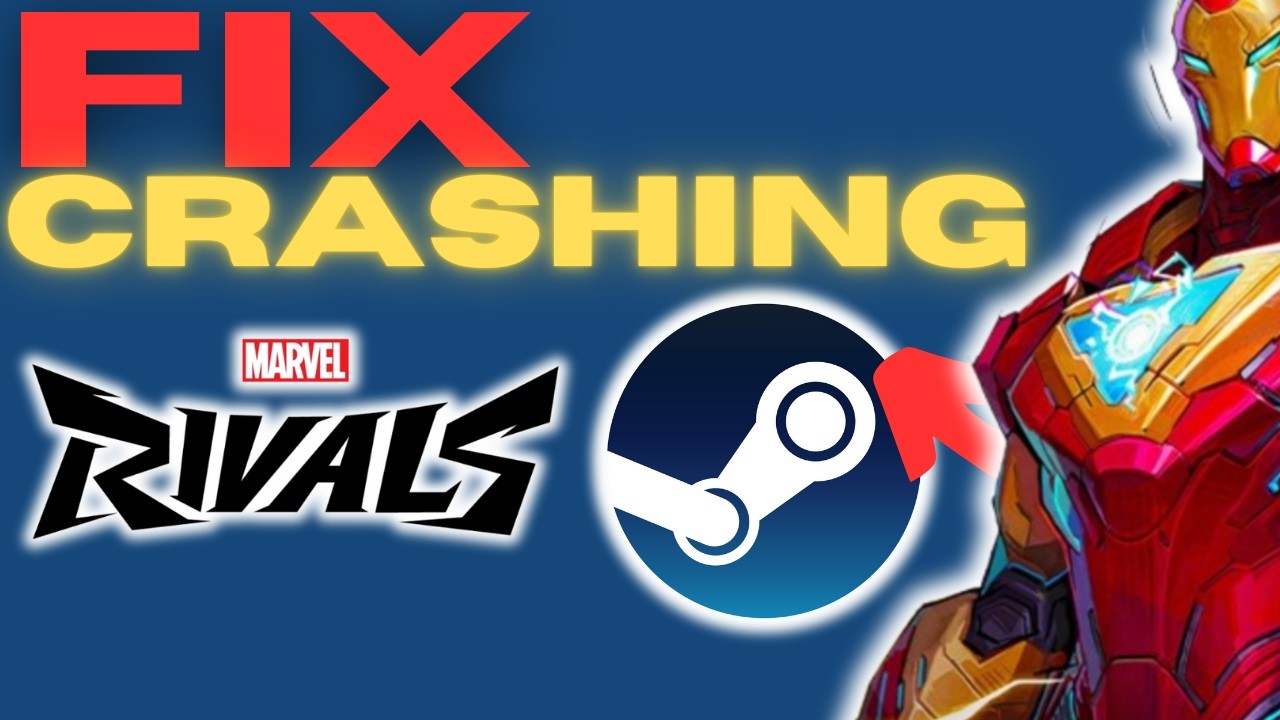 How to Fix Marvel Rivals Crashing on Steam | Full Crash Fix Guide - YouTube