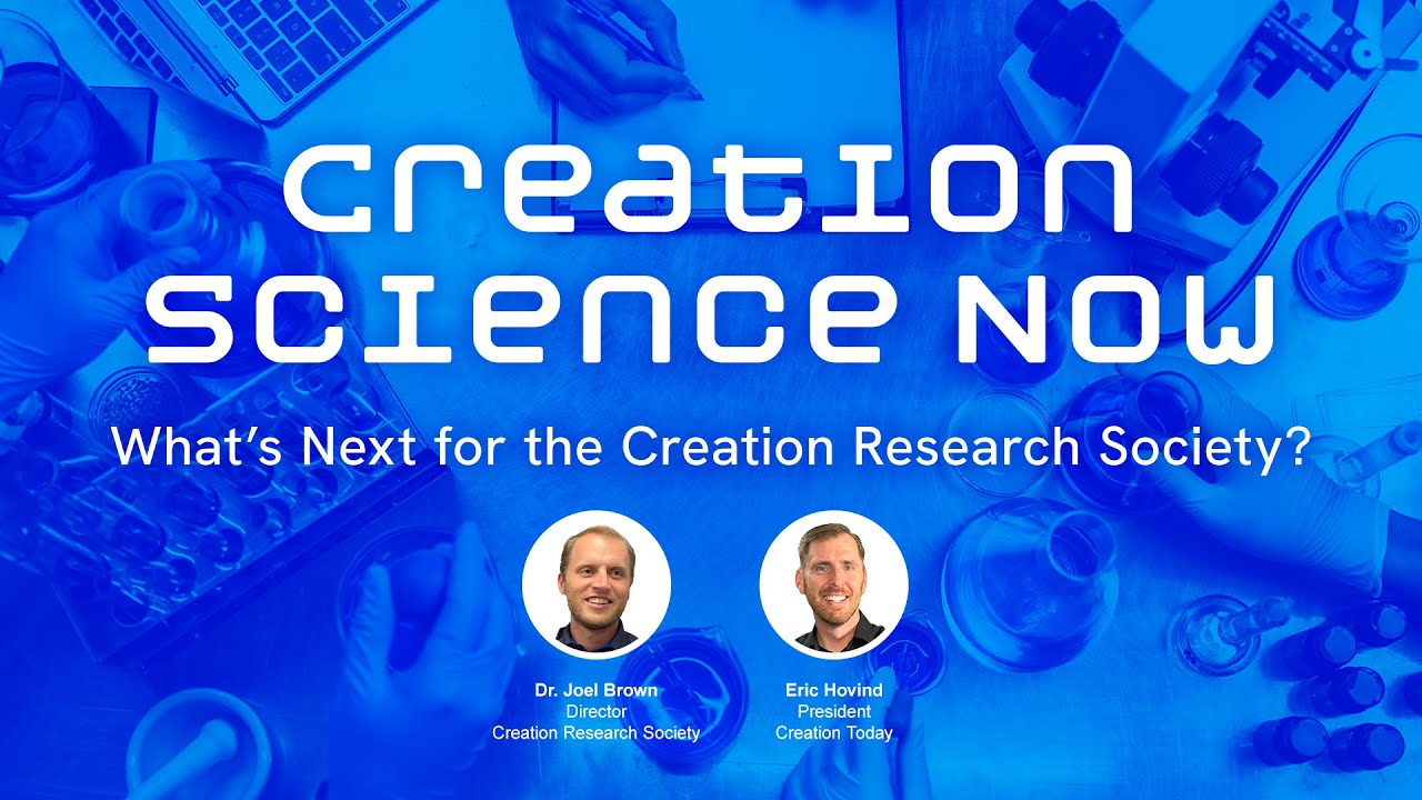 What’s Next for Creation Research Society? | Eric Hovind & Dr. Joel ...