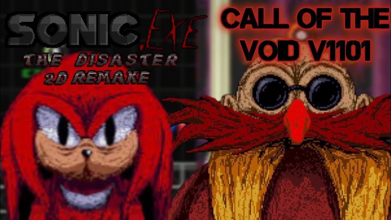 BE MAXIMUM DETERMINED 👉👉 Sonic.Exe: The Disaster 2D Remake Call Of The ...