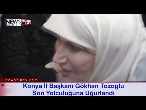 Konya İl Başkanı Gökhan Tozoğlu Son Yolculuğuna Uğurlandı