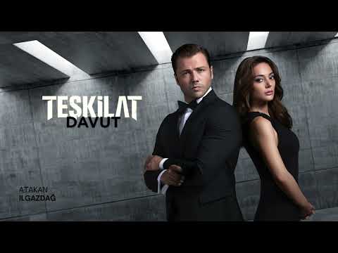 Atakan Ilgazdağ | TEŞKİLAT S6 - DAVUT (HQ AUDIO)