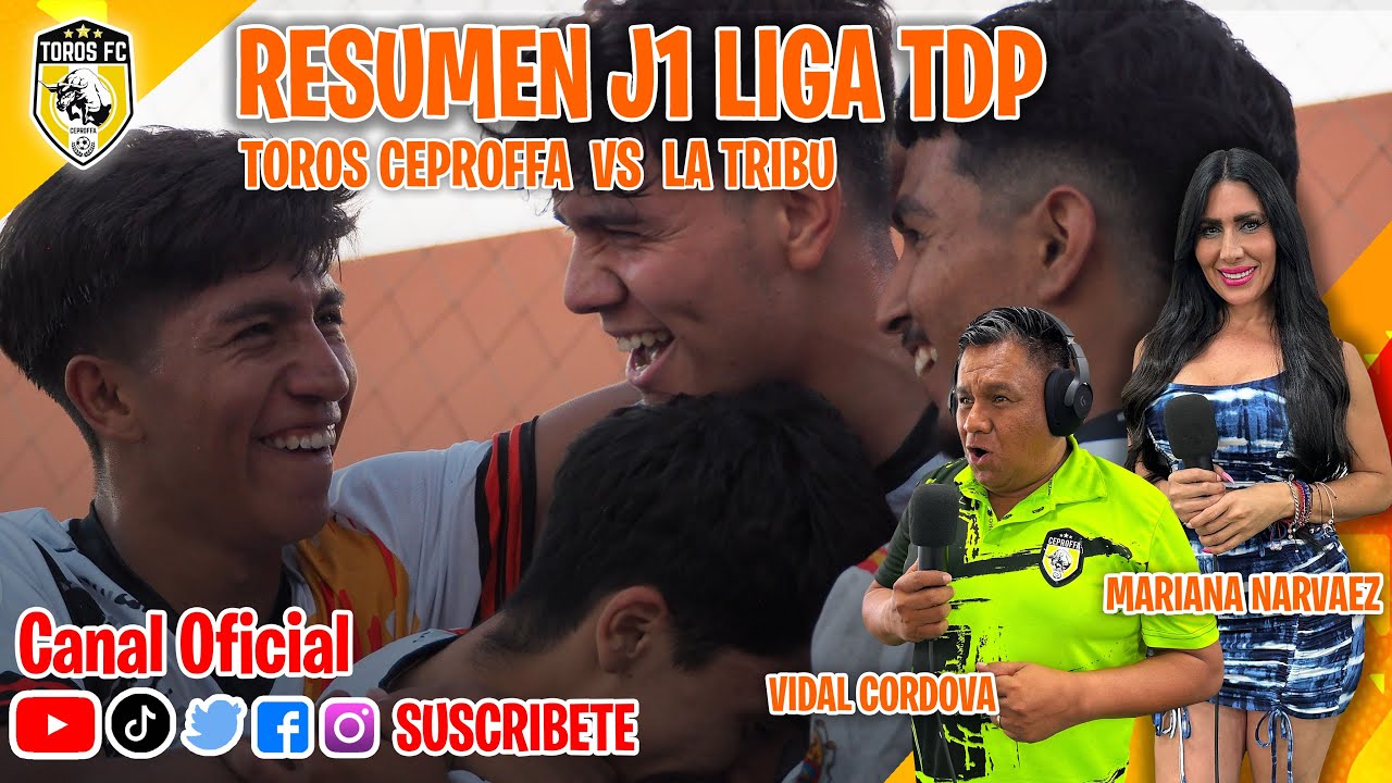 Resumen de la jornada 1 // Toros Ceproffa vs La Tribu // Liga TDP ...