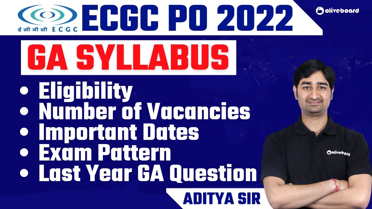 ECGC PO GA Syllabus 2022 | Eligibility, Number of Vacancies, Exam ...