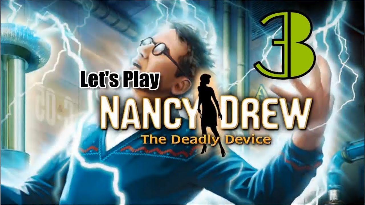 Nancy Drew 27: The Deadly Device [03] w/YourGibs - HIGH SCORE ON ...