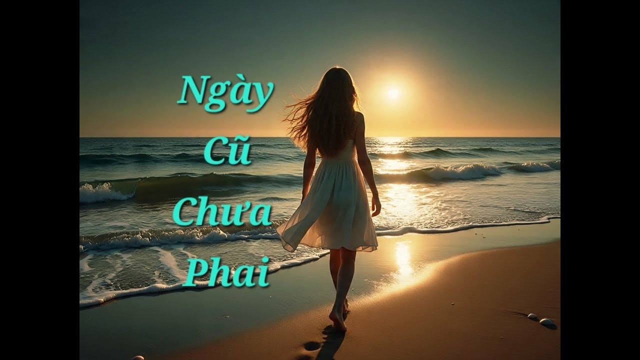 Ngày Cũ Chưa Phai - tình khúc nhẹ nhàng lãng mạn. Nhất Luân phổ thơ DT ...