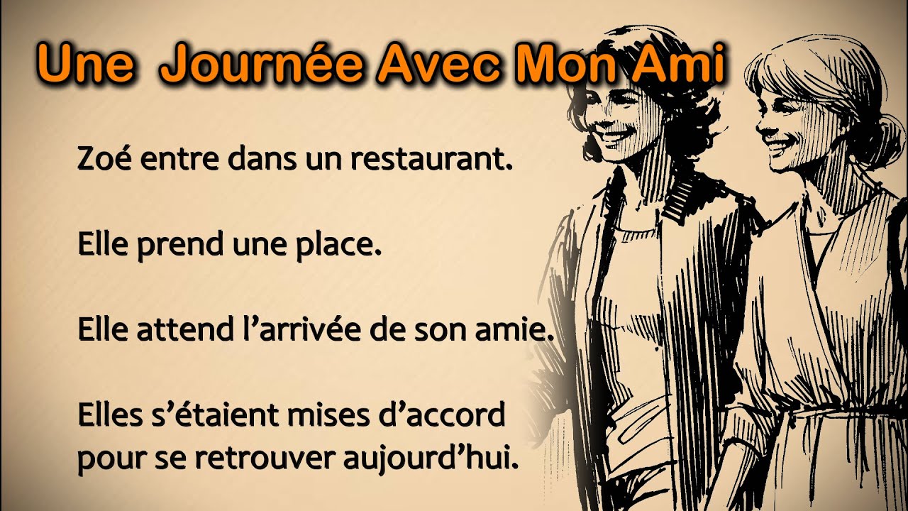 learn French with slow stories (A1) | Une Journée Avec Mon Ami - YouTube