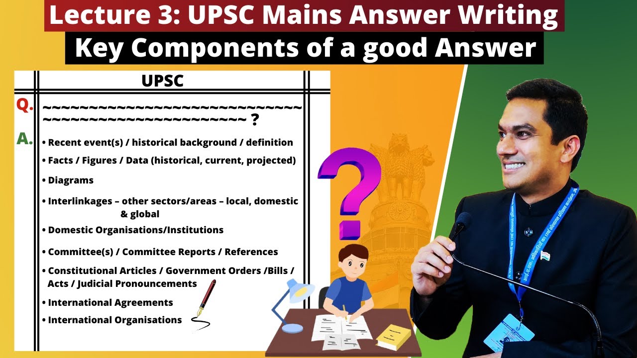 Lecture 3: UPSC Mains Answer Writing - Key Components of a good answer ...