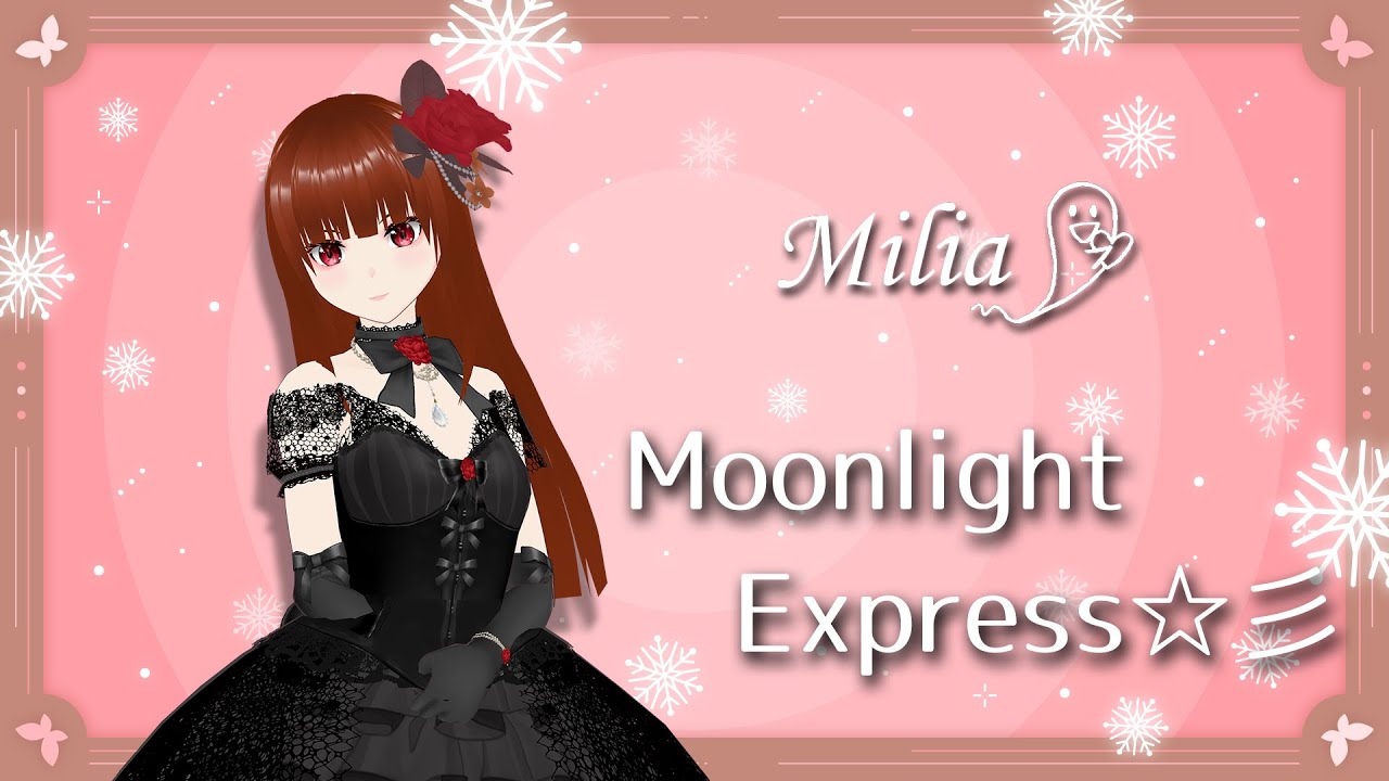 Milia's Moonlight Express☆彡 vol.6【VR】 - YouTube