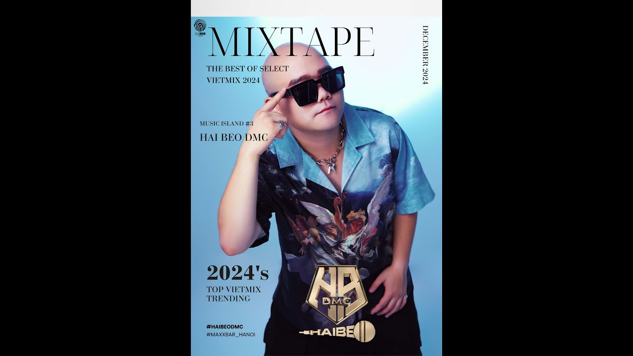 Mixtape #3 The Best Of Select Vietmix 2024 - HAI BEO DMC Mix - YouTube