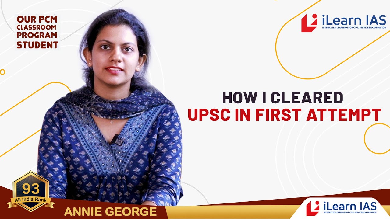 Annie George's UPSC Journey: How I Cleared in UPSC in First Attempt ...