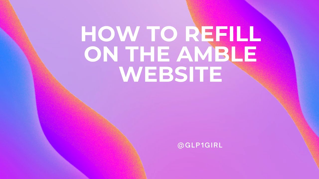 How to Properly Refill Through the Amble Portal - YouTube