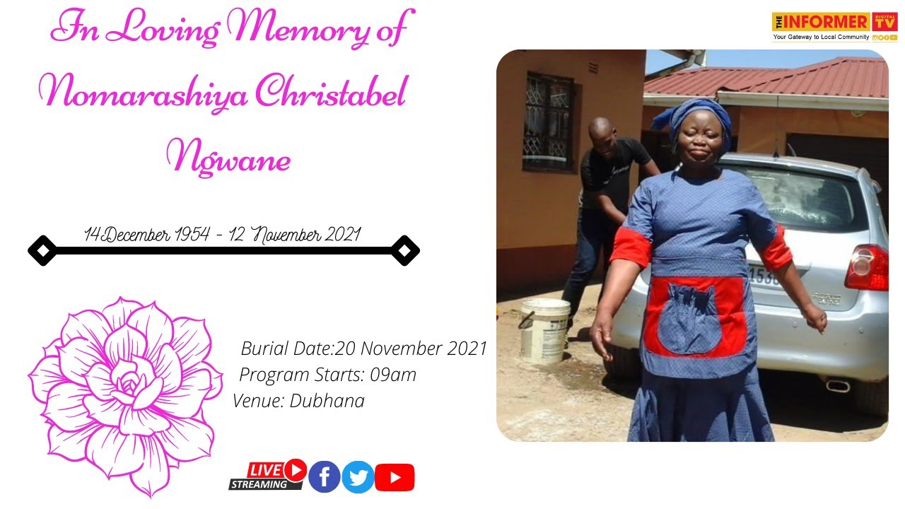 Funeral Service of the late Nomarashiya Christabel Ngwane. - YouTube