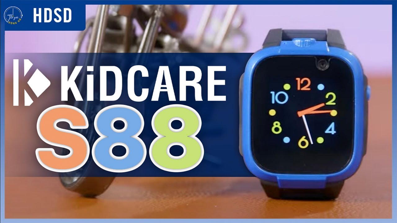 Cách sử dụng đồng hồ trẻ em KIDCARE S88 cực chi tiết bạn không nên bỏ qua ! | Thế Giới Đồng Hồ ...
