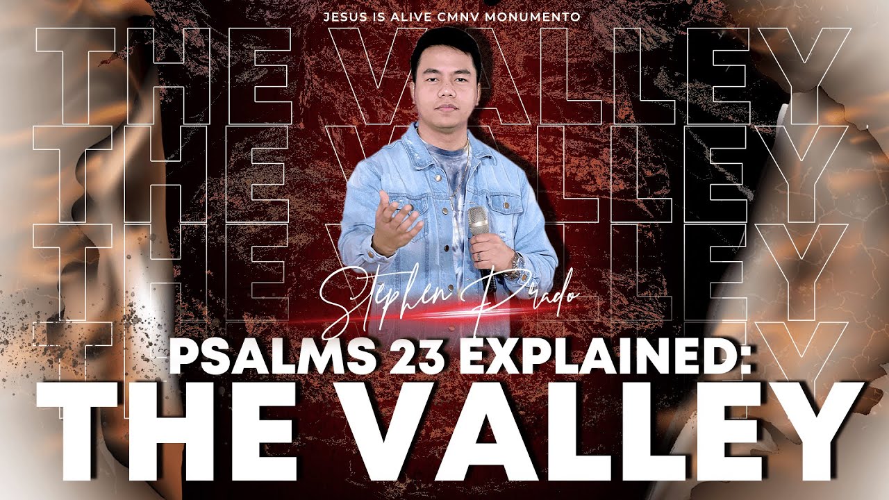 Psalms 23 Explained: The Valley | Stephen Prado - YouTube