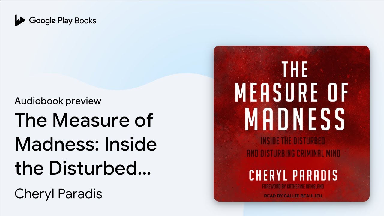The Measure of Madness: Inside the Disturbed… by Cheryl Paradis ...