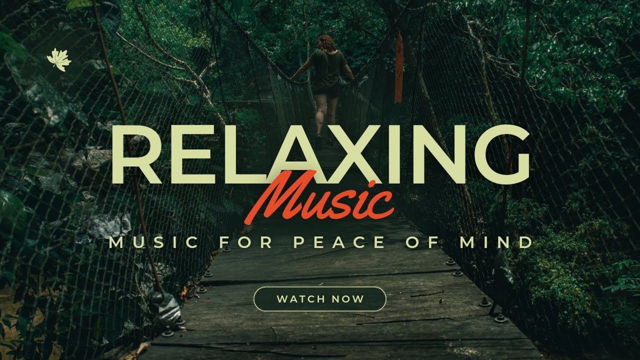 Relaxing Music Helps Reduce Stress, Anxiety & Depression | Meditation ...