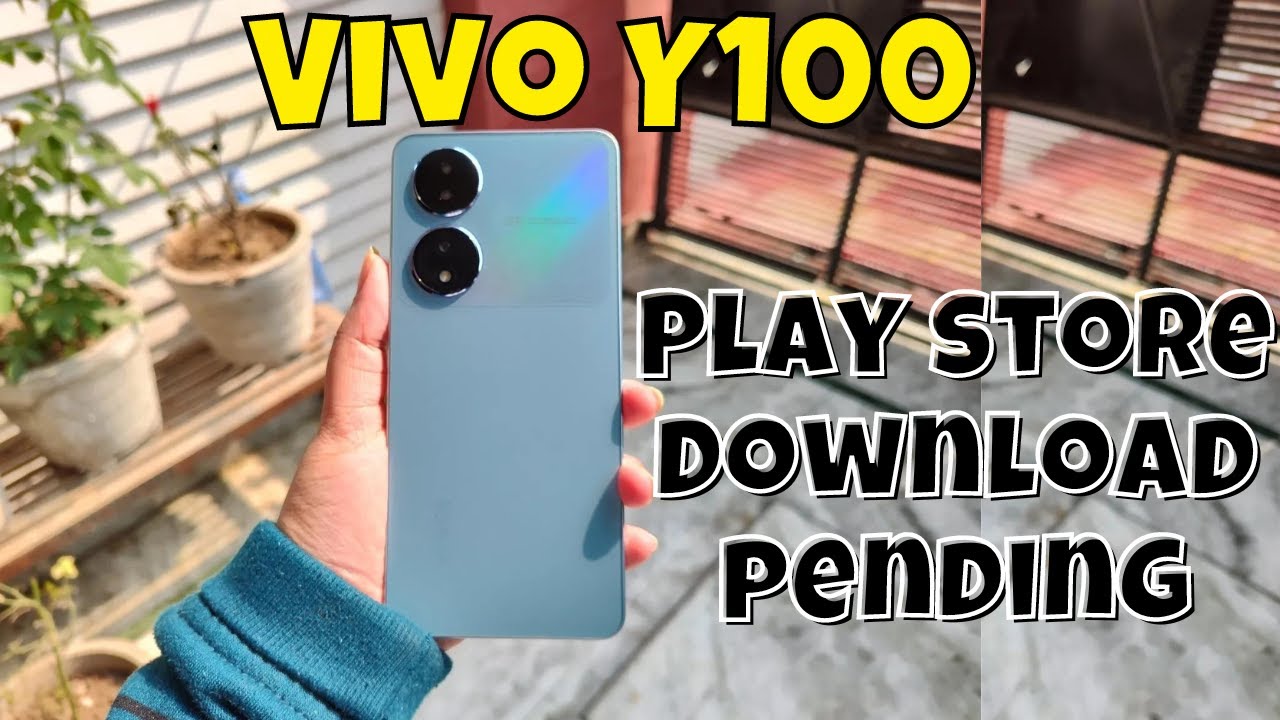 Vivo Play store download pending Y100 || Playstore not working problem ...