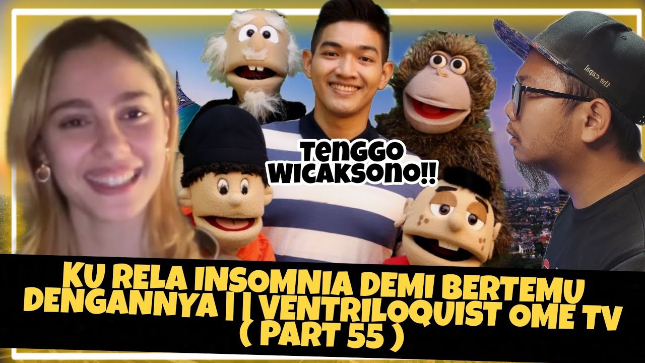 Tenggo Wicaksono!! KU RELA INSOMNIA DEMI BERTEMU DENGANNYA ...