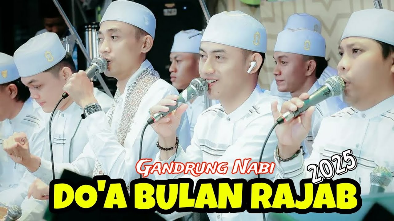DOA BULAN RAJAB || Gandrung Nabi - 2025 !!! - YouTube